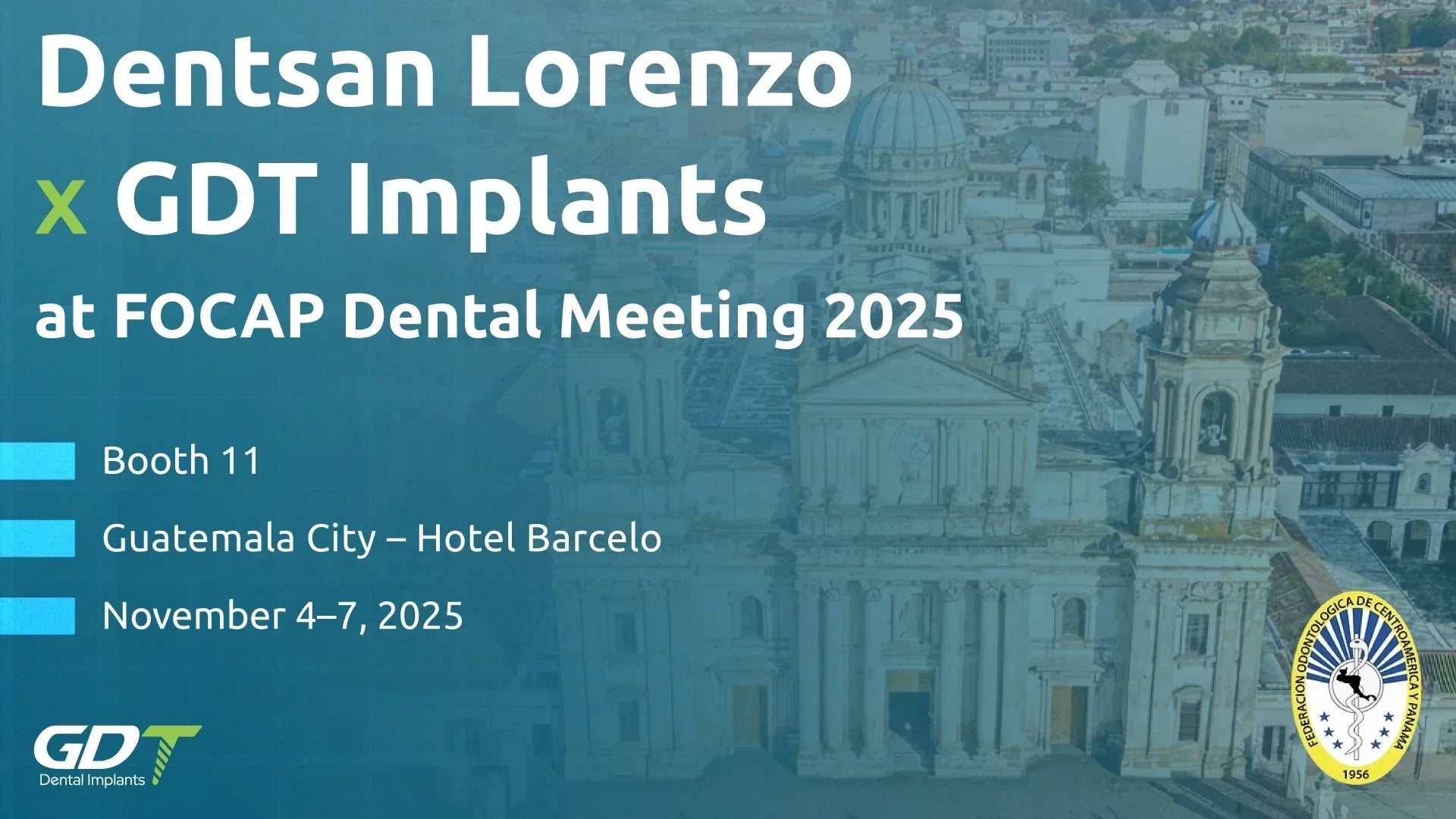 Dentsan Lorenzo to Showcase GDT Dental Implants at FOCAP 2025 in Guate